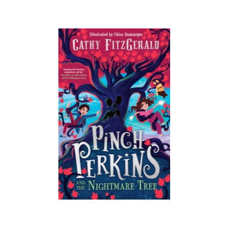 Pinch Perkins and the Nightmare Tree by Cathy FitzGerald | Narnia Libraries