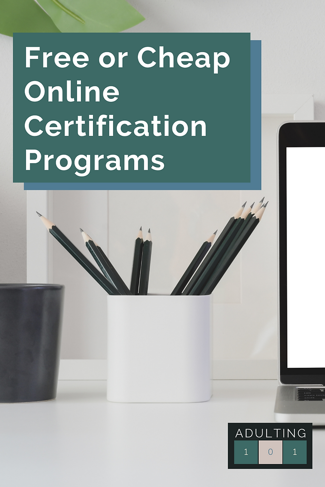 Free or Cheap Online Certification Programs to Check Out!