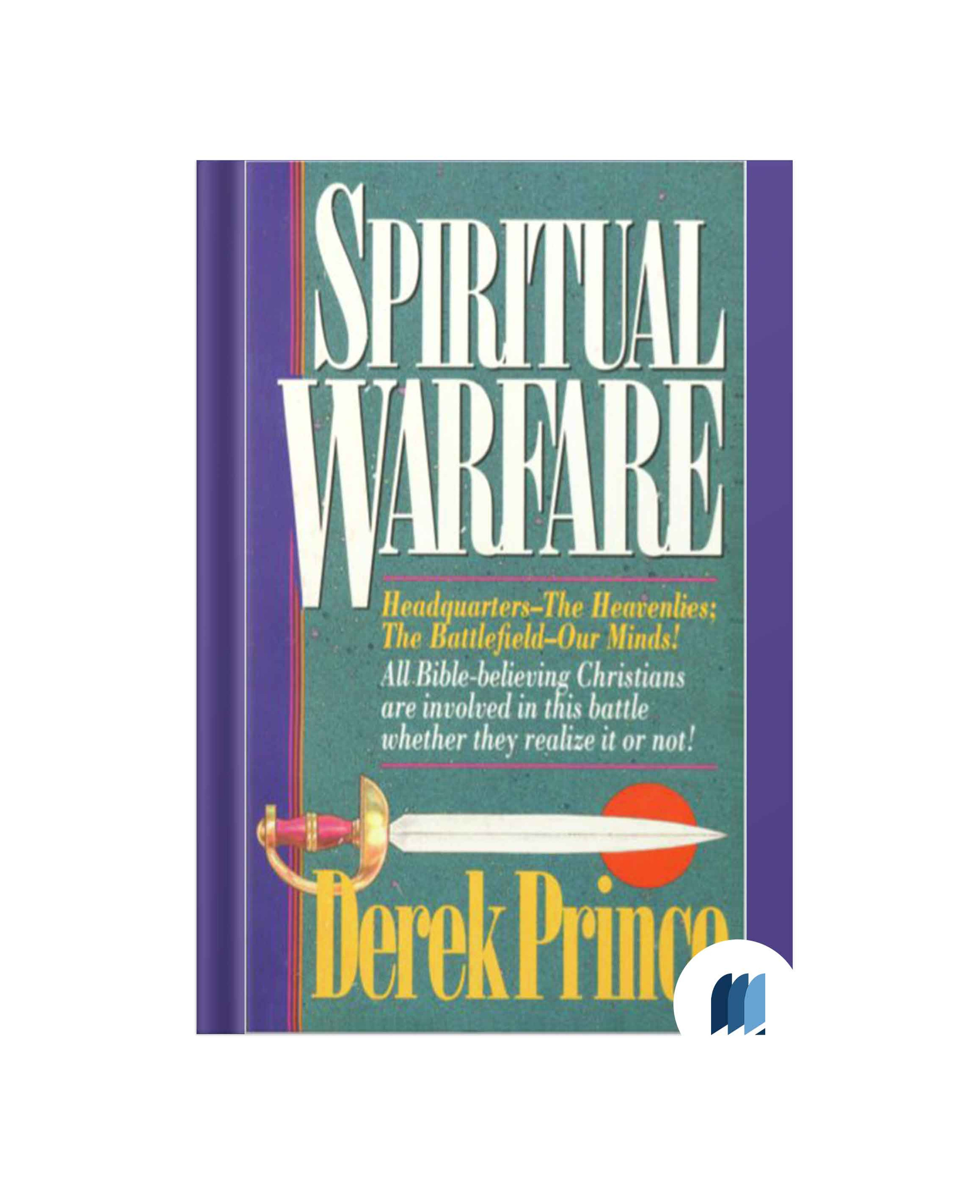 Book Summary: Spiritual Warfare by DEREK PRINCE