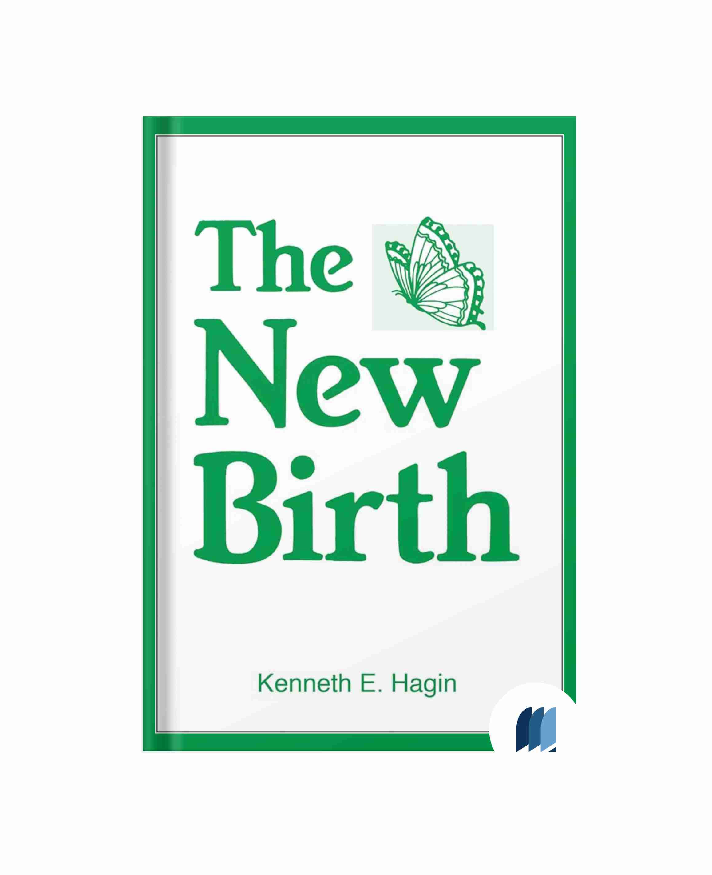The New Birth by Kenneth E. Hagin book free pdf download | Bookdio