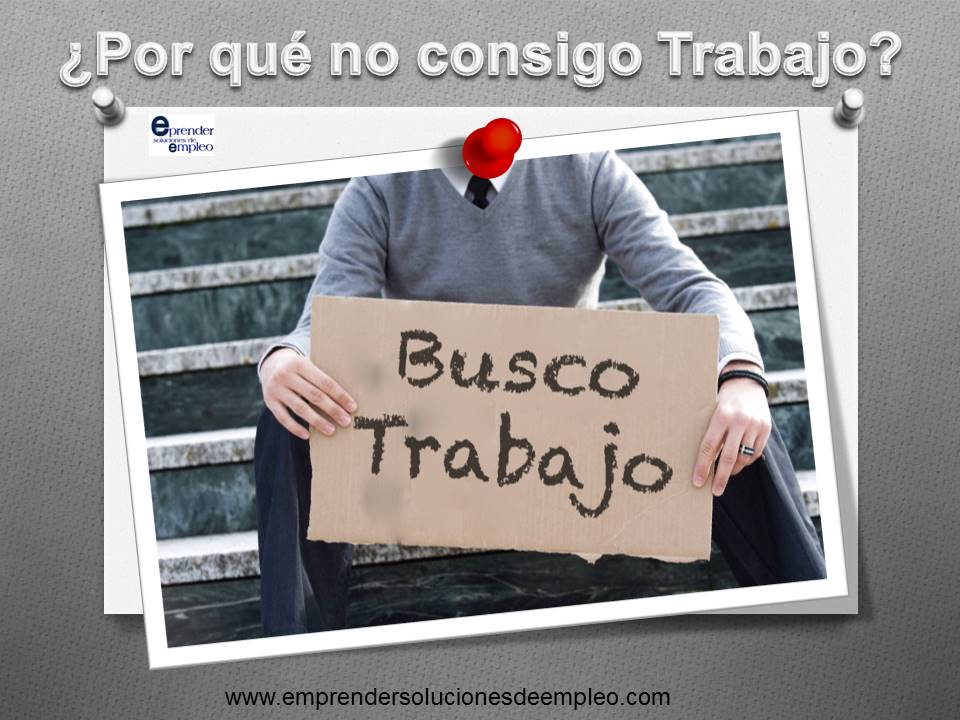No consigo trabajo, ¿En donde estoy perdiendo mi oportunidad?