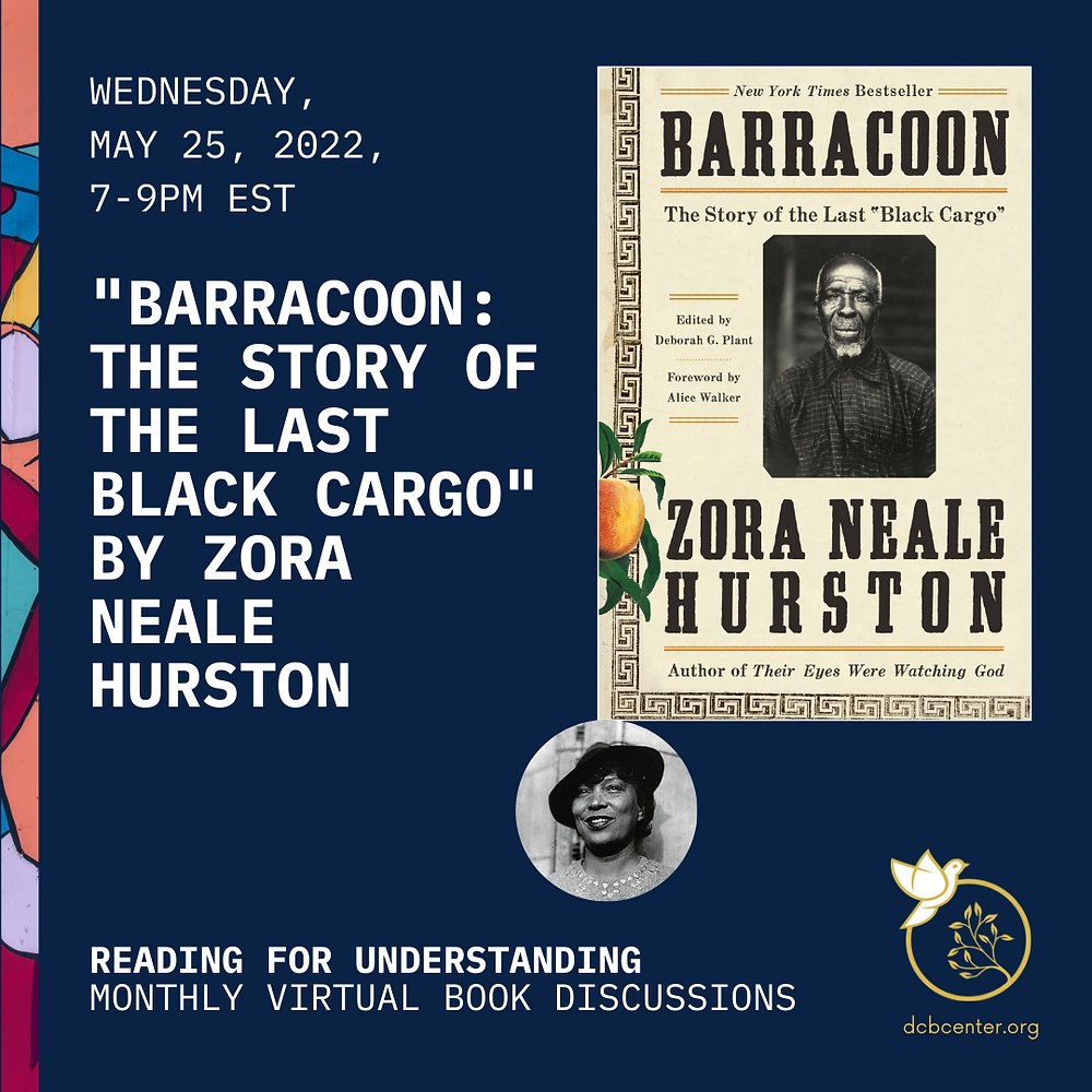 "Barracoon: The Story of the Last Black Cargo" by Zora Neale Hurston