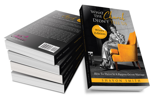 What The Church Didn't Tell Us: Wives Edition | Shavon Smith