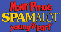 Monty Python's Spamalot - Young@Part | Beethoven & Company