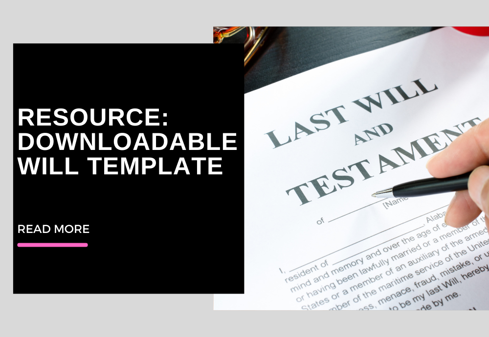 Resource: Downloadable Will template