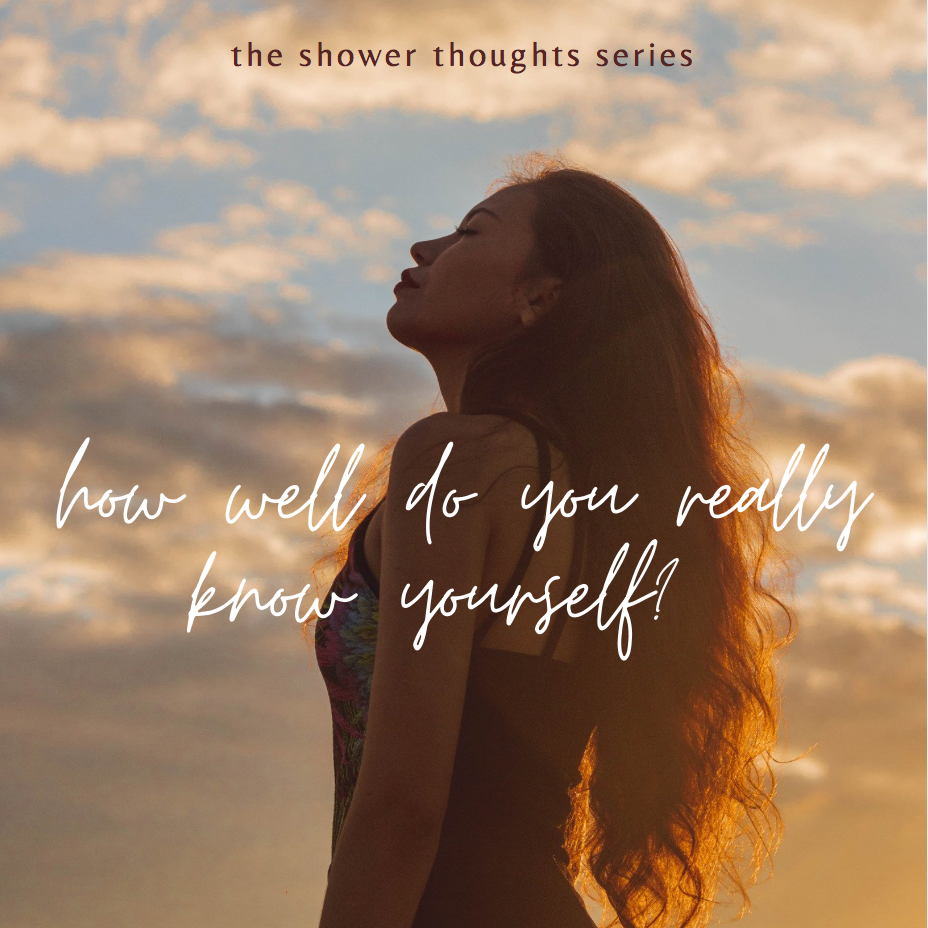 How Well Do You Really Know Yourself?
