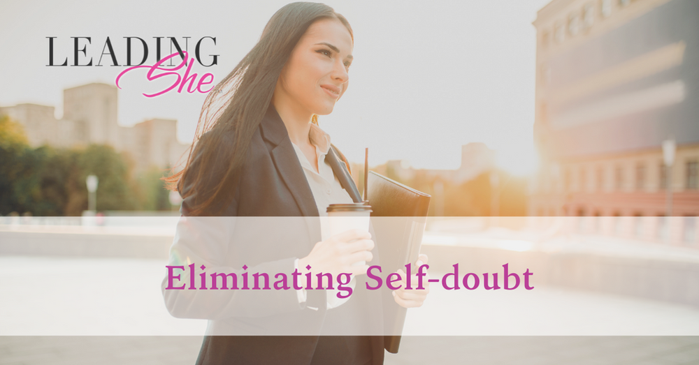 Eliminating Self-doubt