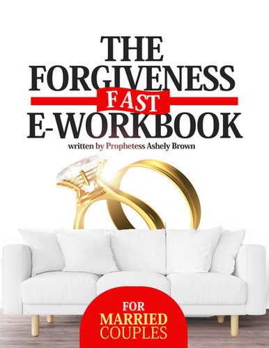 $10 Donation (Married Couples) Forgiveness Fast E-Workbook | Ashely Brown