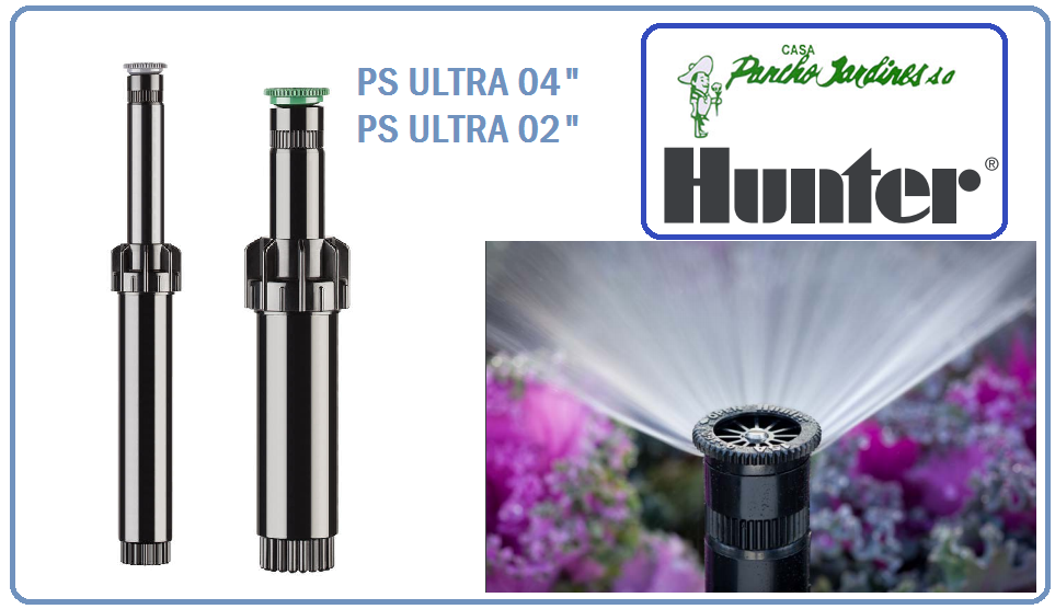 HUNTER PS ULTRA CUERPO ASPERSOR 2" ECONOMICO CON BOQUILLA ...