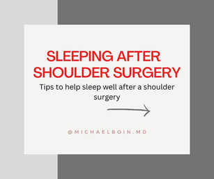 Sleep After Shoulder Surgery | Michael Boin, MD