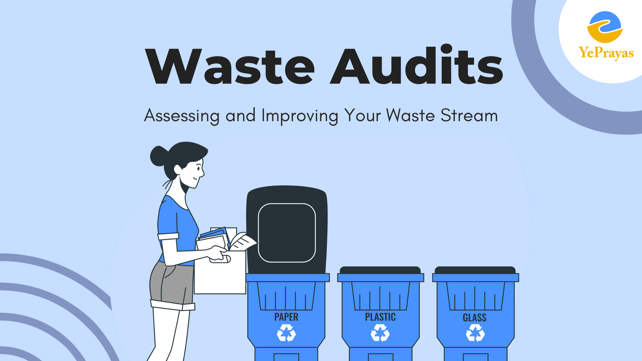 How Waste Audits Improving Your Waste Stream