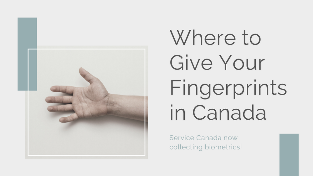 Where to Give Your Fingerprints in Canada