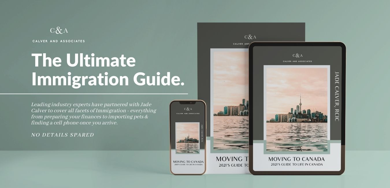 2021 Moving to Canada E-Book | Calver Immigration Consulting Inc.