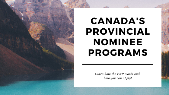 How Does the Provincial Nominee Program Work in Canada?