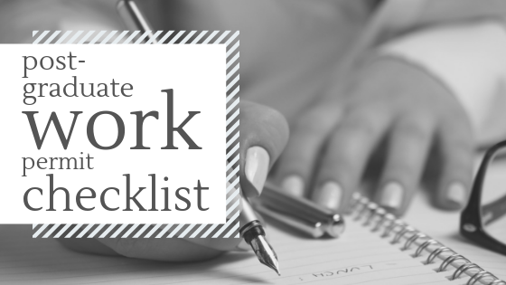 Post-Graduate Work Permit Checklist