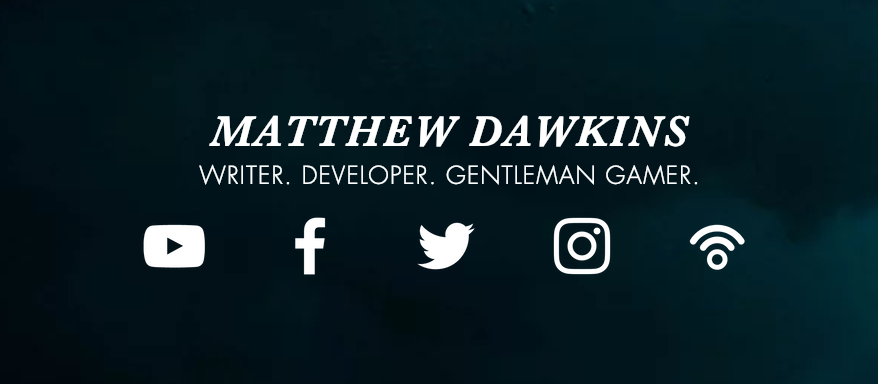 Matthew Dawkins | Gentleman Gamer
