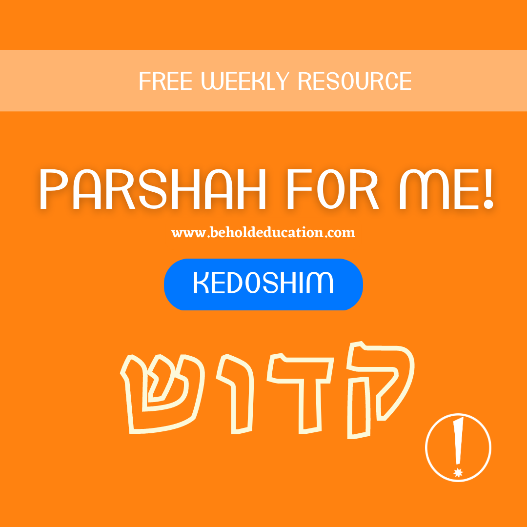 Parshah For Me: Kedoshim