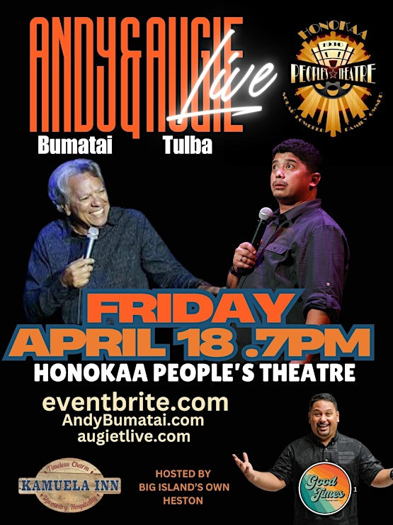 Augie T & Andy Bumatai - April 18 | HPT