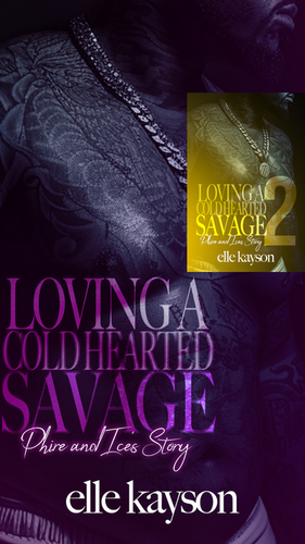 Loving A Cold Hearted Savage Series Bundle | elle kayson