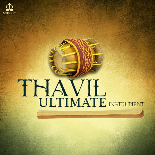 Thavil Ultimate | GBRLOOPS.COM