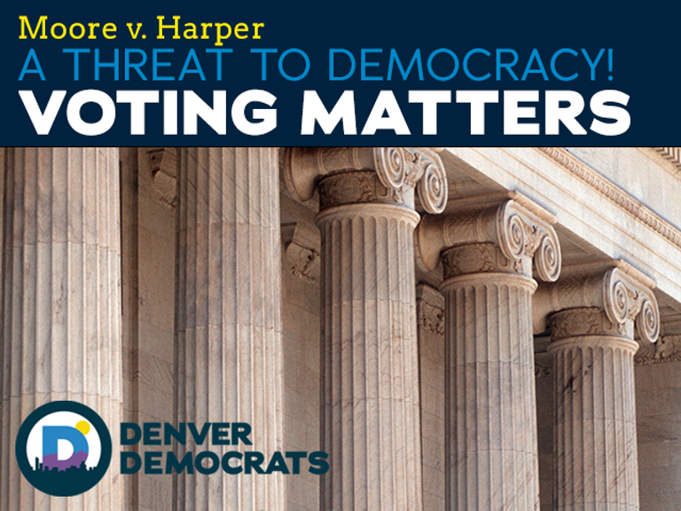 Moore V Harper And Its Threat To Democracy What You Need To Know