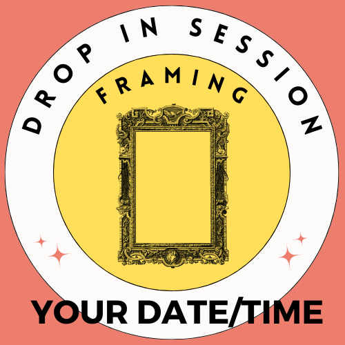 Drop in Session: Framing | Wonderhand Studios