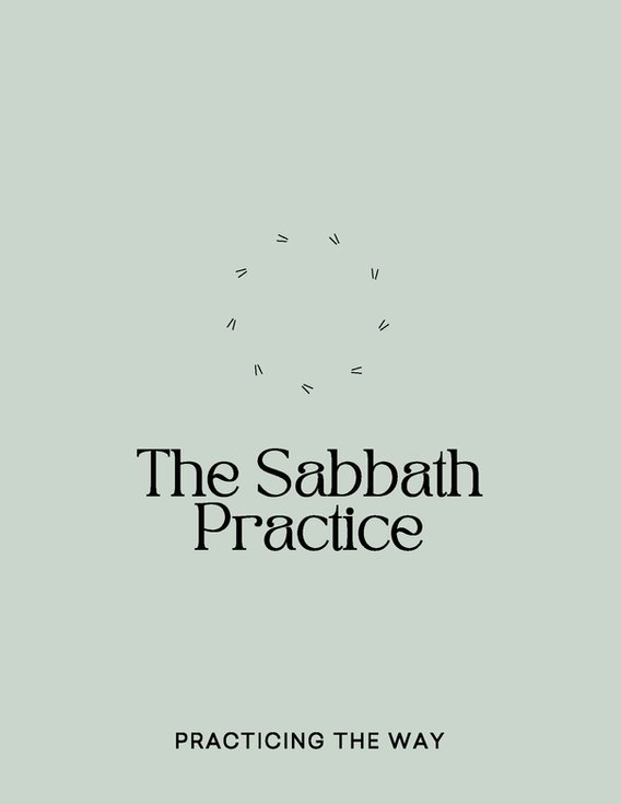 Ancient Practices - Sabbath