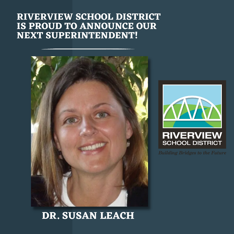 Dr. Susan Leach Named Next Superintendent of Riverview School District