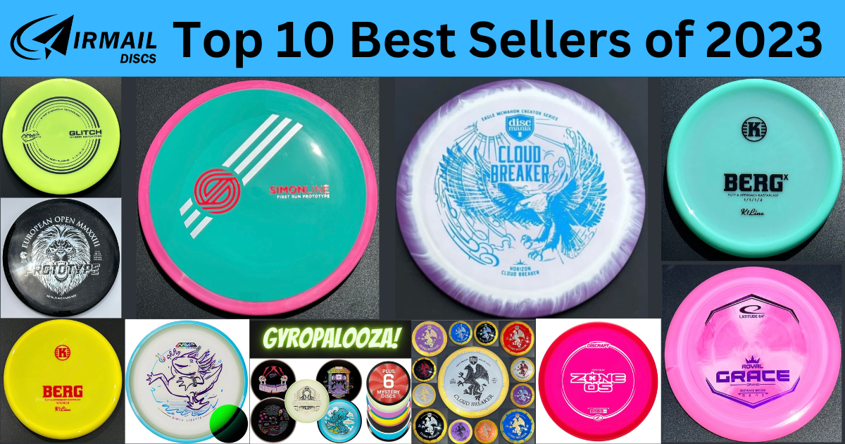 Top 10 Best Selling Disc Golf Discs of 2023 | Airmail Discs