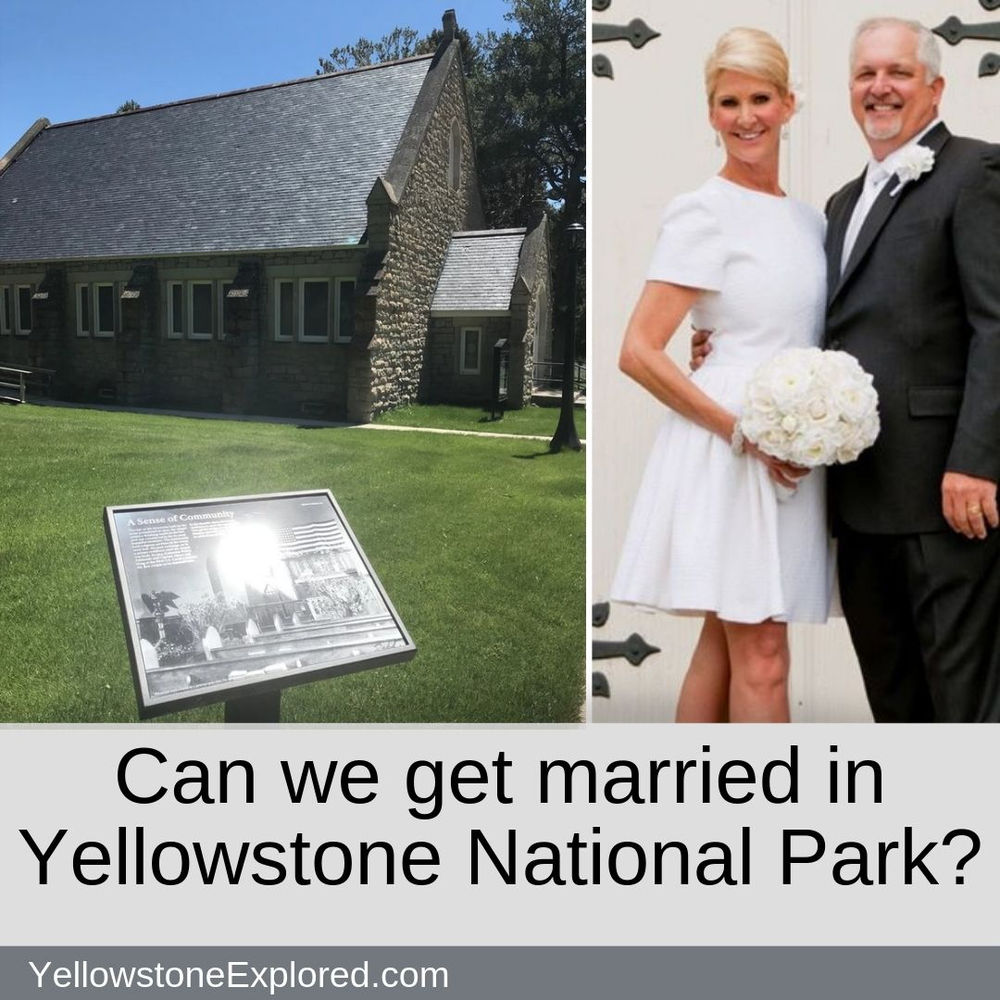 Can We Get Married in Yellowstone National Park?