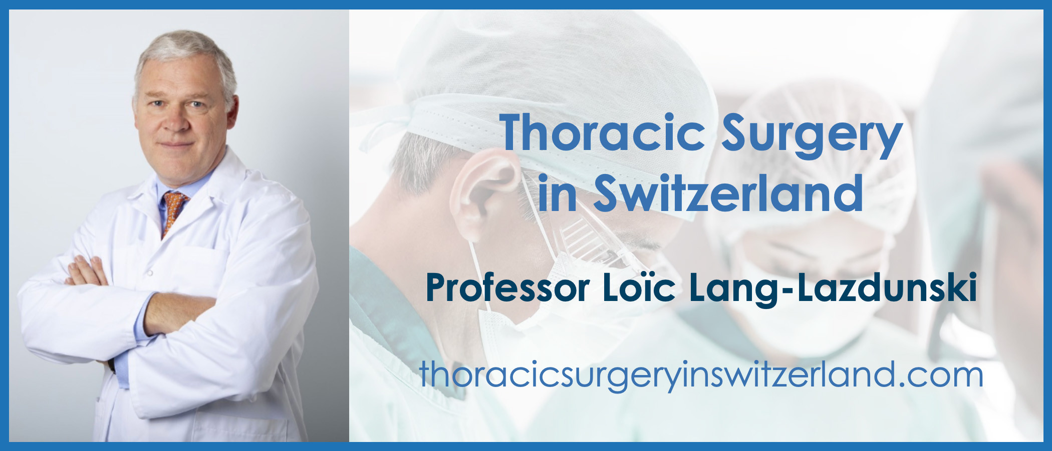 Thoracic Surgery in Switzerland | Geneva | Thoracic Surgeons