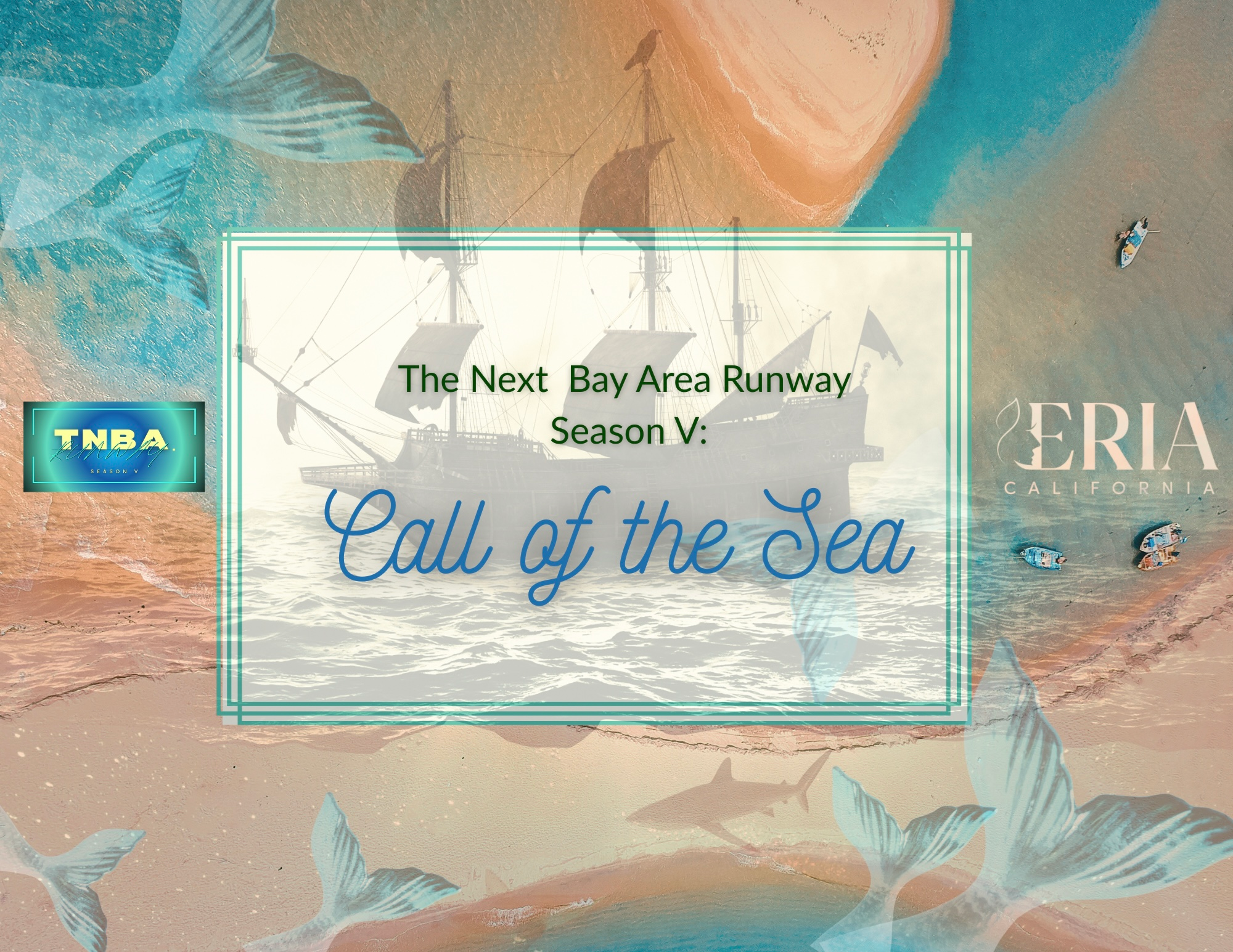 The Next Bay Area Runway Season V: Call of the Sea | TNBAR