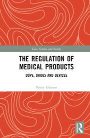 The Regulation of Medical Products: Dope, Drugs and Devices. | miurashoten