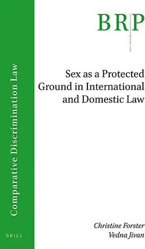 Sex as a Protected Ground in International and Domestic Law. | miurashoten