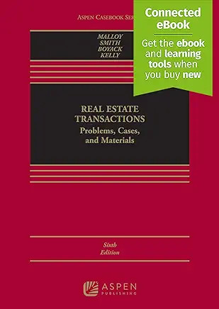 Real Estate Transactions: Problems, Cases, and Materials. 6th ed ...