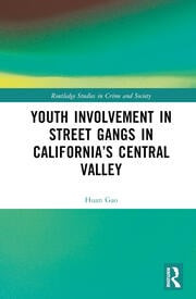 Youth Involvement in Street Gangs in California’s Central Valley ...