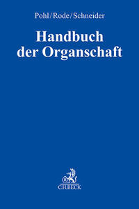 Handbuch der Organschaft: Steuerrrecht, Gesellschaftsrecht, Bilanzre ...