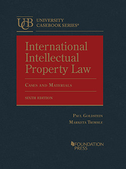 International Intellectual Property Law: Cases and Materials. 6th ed ...