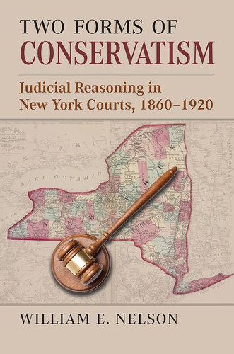 Two Forms of Conservatism: Judicial Reasoning in New York Courts, 18 ...