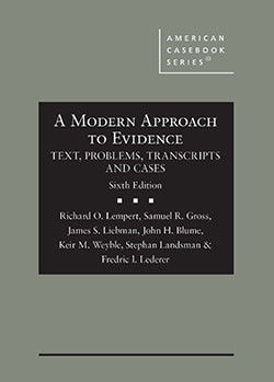 A Modern Approach to Evidence: Text, Problems, Transcripts and Cases ...