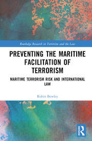 Preventing the Maritime Facilitation of Terrorism: Maritime Terroris ...