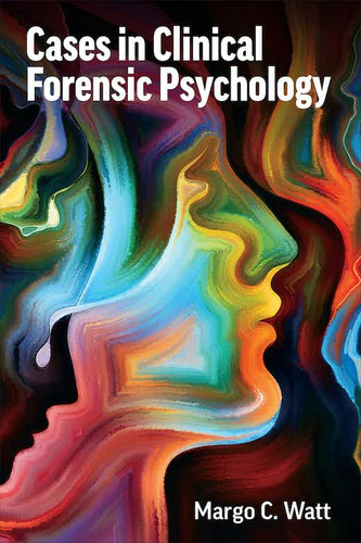 Cases in Clinical Forensic Psychology. | miurashoten