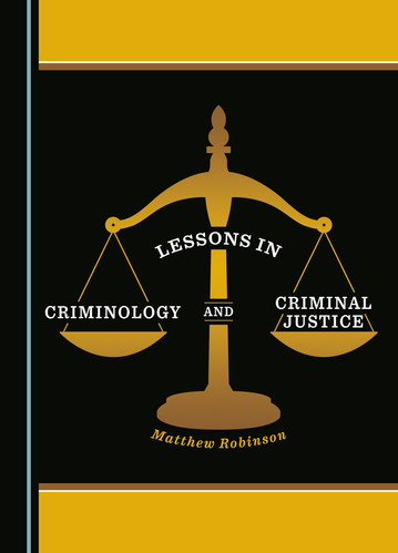 Lessons in Criminology and Criminal Justice. | miurashoten