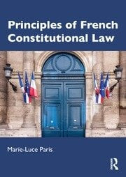Principles of French Constitutional Law. | miurashoten