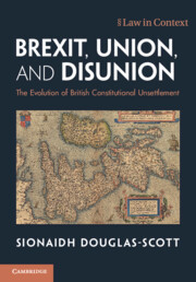 Brexit, Union, and Disunion: The Evolution of British Constitutional ...