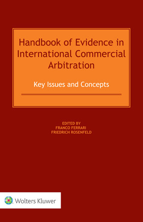 Handbook of Evidence in International Commercial Arbitration: Key Is ...