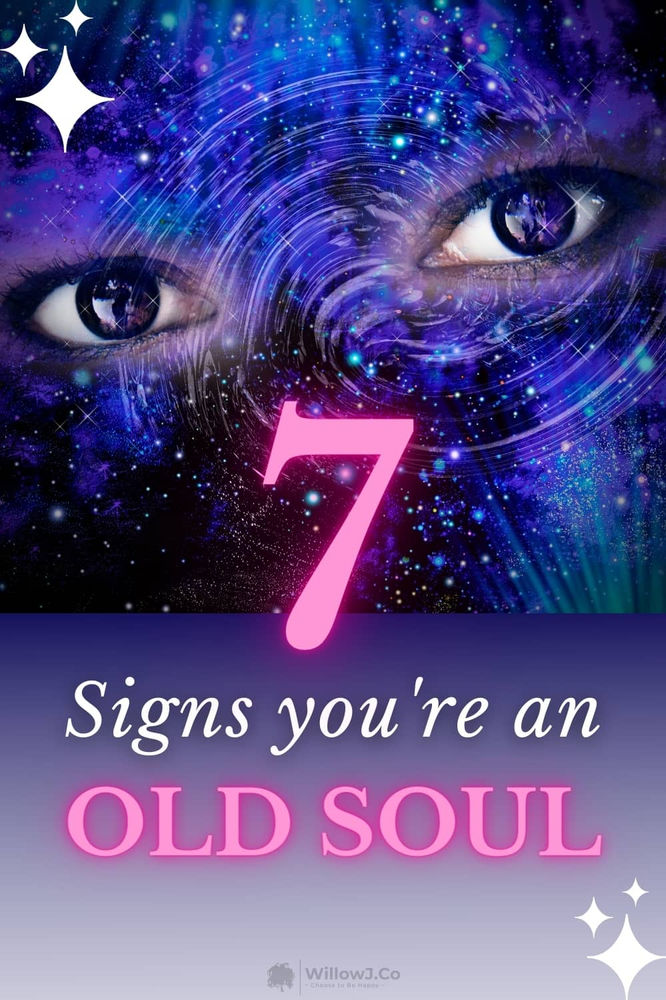 7 Signs You are an Old Soul