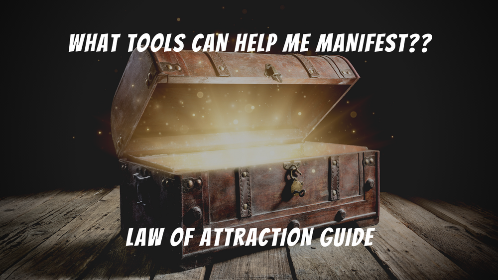 What Tools Can Help Me Manifest?