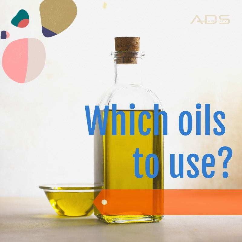 Which oils to use?