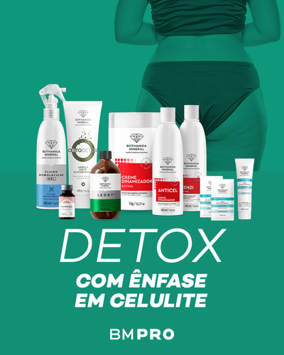 DETOX C/ÊNFASE EM CELULITE | BM PRO